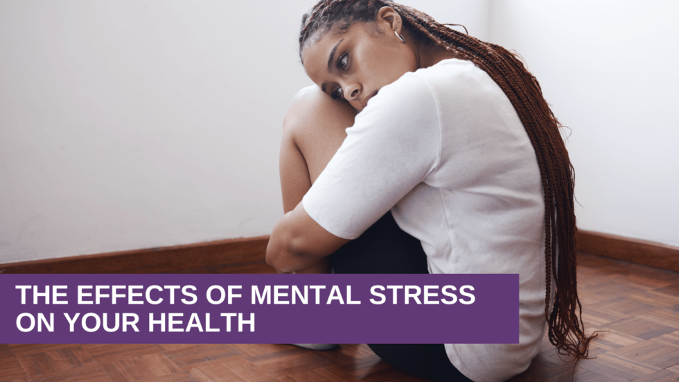 The Effects of Mental Stress on Your Health - Genesis Gold