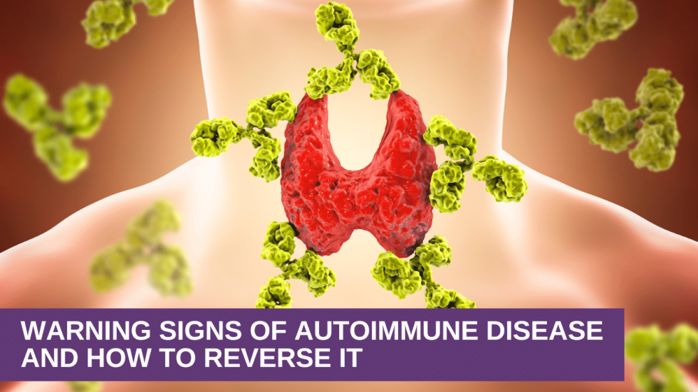 Warning Signs of Autoimmune Disease and How To Reverse It - Genesis Gold