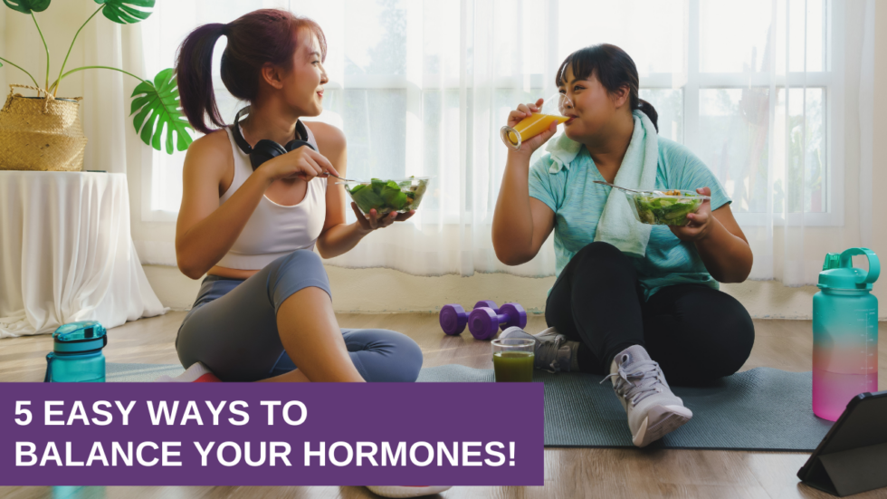 5 Easy Ways to Balance Your Hormones! - Genesis Gold
